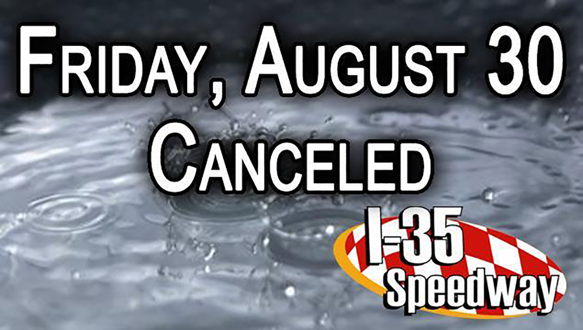 RacinBoys News - I-35 Speedway with POWRi 410 Outlaw League Canceled ...